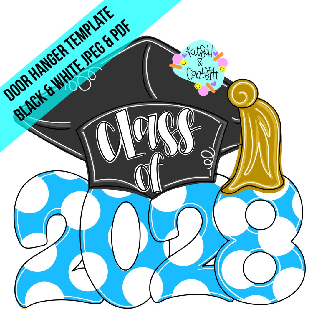 TEMPLATE: Class of 2028 Door Hanger Template, Graduation Cap Door ...