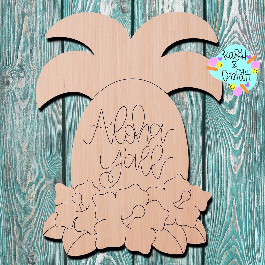 WOODEN BLANK CUTOUT: Aloha Pineapple Door Hanger - Etsy