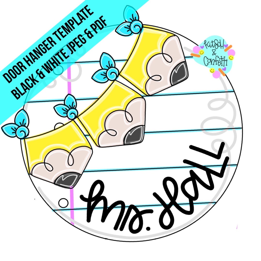 TEMPLATE: Teacher Door Hanger Template, Teacher Pencil Door Hanger ...