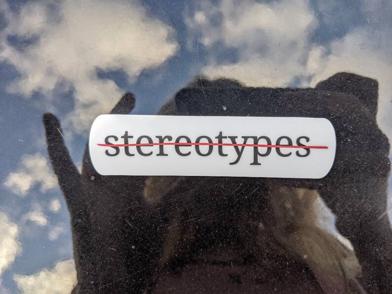 No Stereotypes Sticker High Quality Sticker Motivational - Etsy