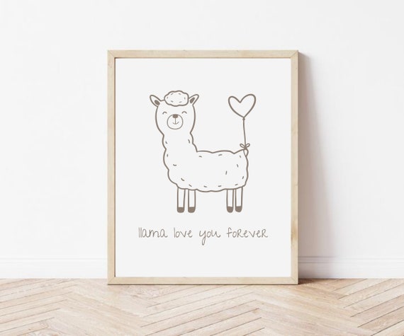 Llama Love You Forever Llama Decor Llama Nursery Decor - Etsy