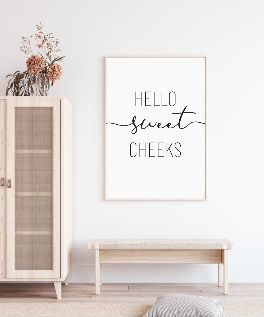 HELLO SWEET CHEEKS Sign Bathroom Wall Art Bathroom Decor - Etsy