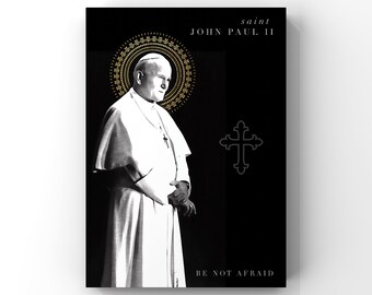 Catholic Quote Pope Saint John Paul II "be Not Afraid!" DIGITAL ...