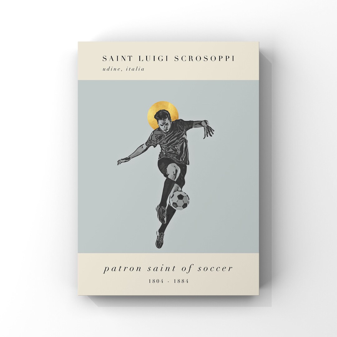 Soccer - Saint Luigi Scrosoppi - Patron Saint of Soccer - Gift for ...