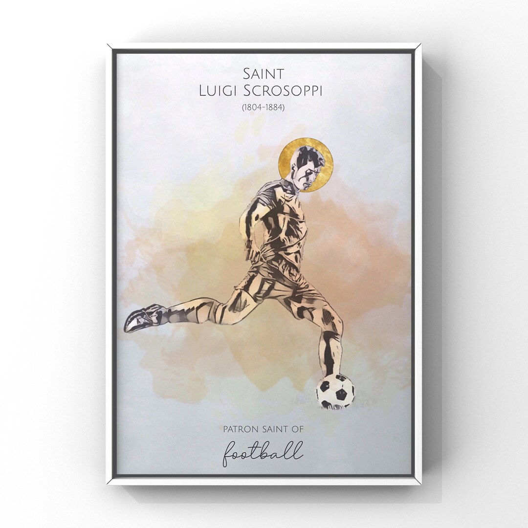 Football, Soccer, Patron Saint of Football, Saint Luigi Scrosoppi ...