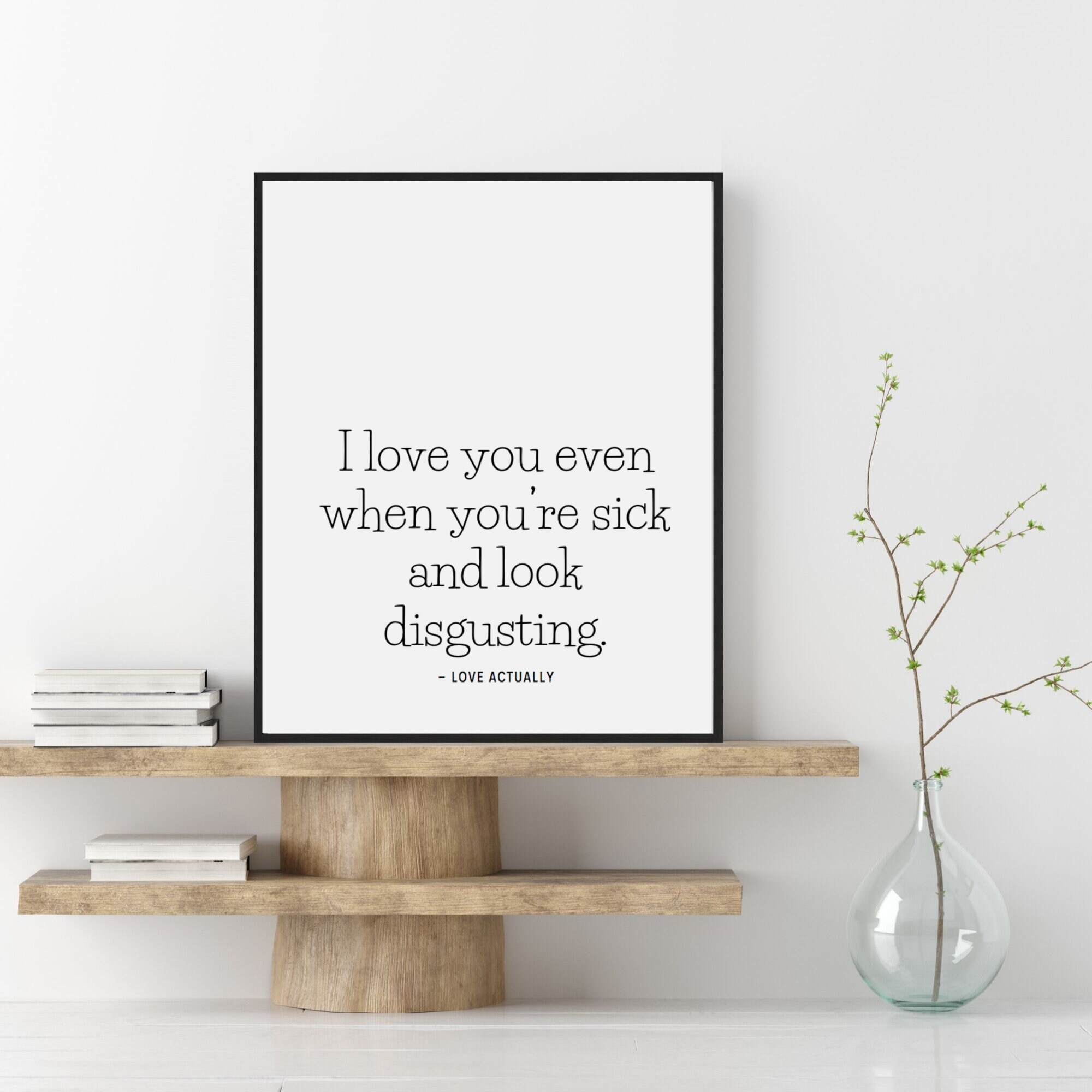 Love Actually Movie Quote Printable Movie Quote Sign Love Actually Sign ...