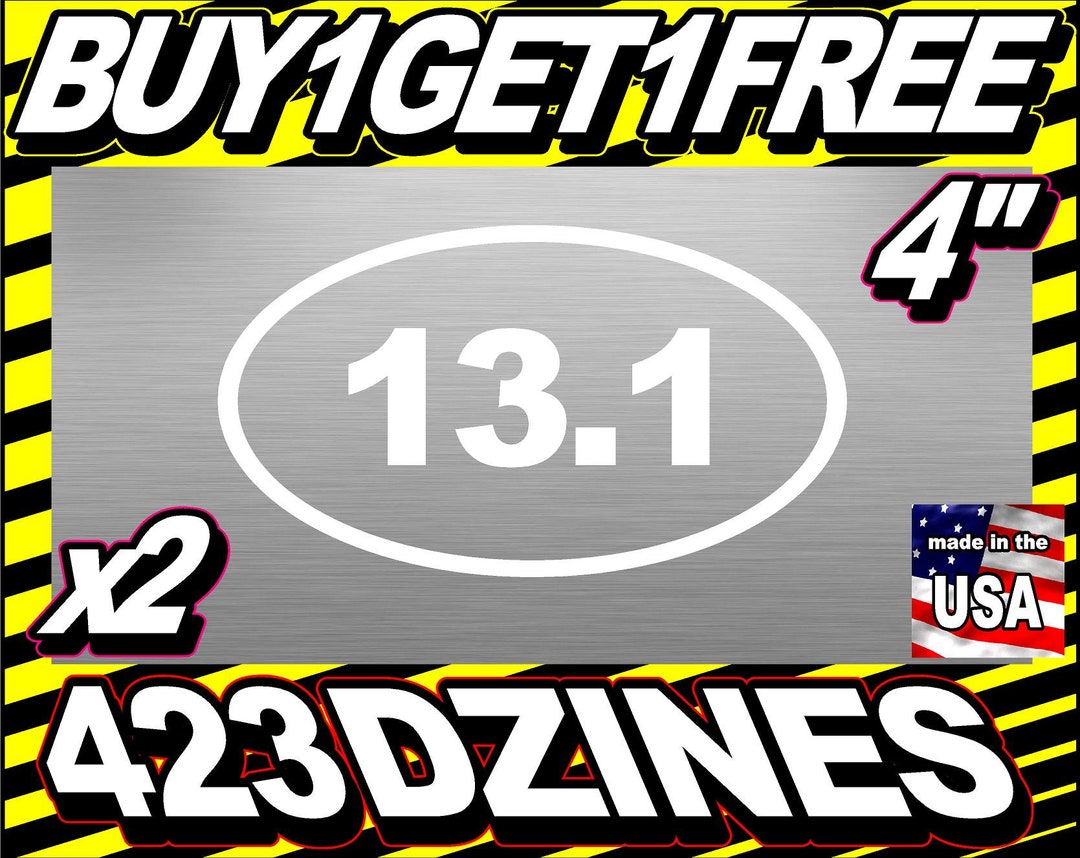 13.1 Half Marathon Vinyl Decal: Weatherproof Sticker (buy 1 Get 1 Free ...