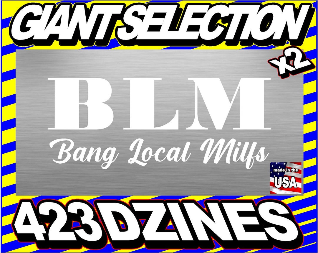 BLM Bang Local Milfs 7" Sticker Buy 1 Get 1 FREE - Etsy