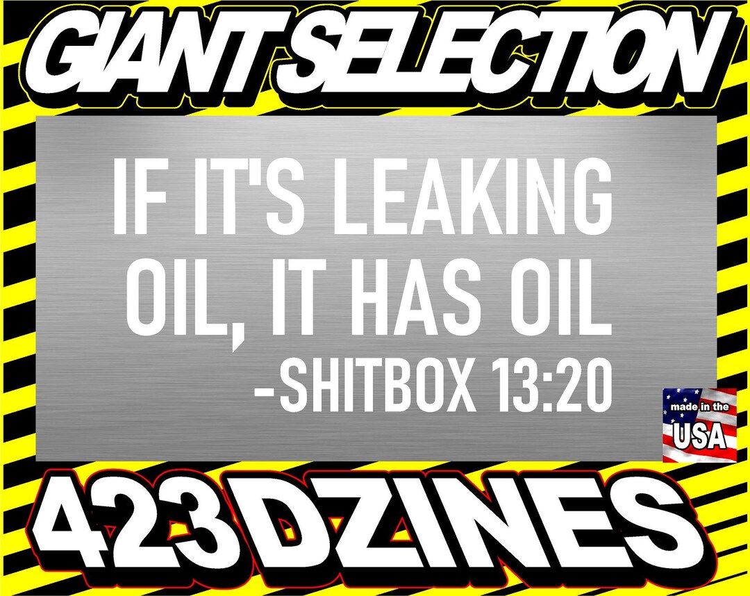 If It's Leaking Oil Car Decal, Funny Shitbox Sticker, Truck Bumper, 7 ...
