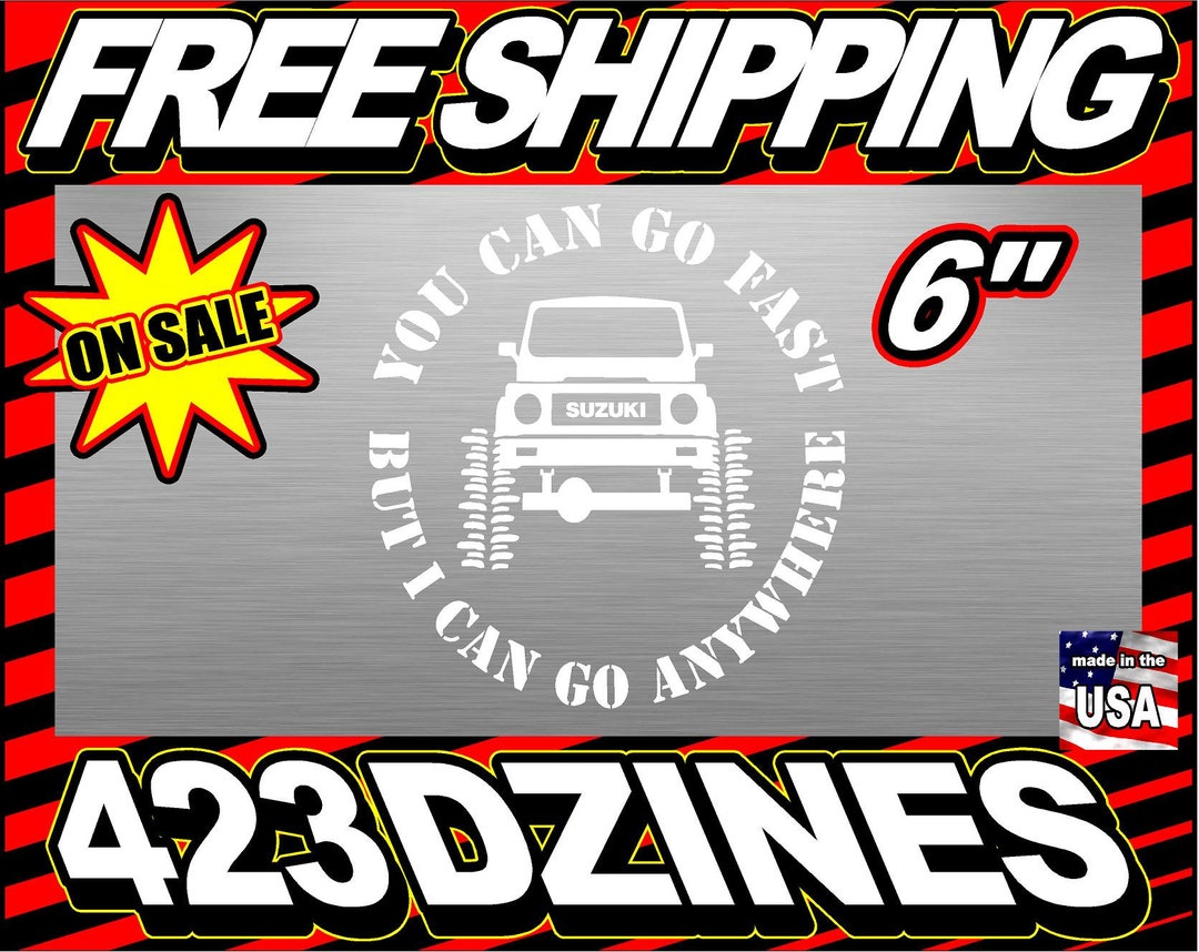 You Can Go Fast but I Can Go Anywhere 6" Sticker Buy 1 Get 1 FREE - Etsy