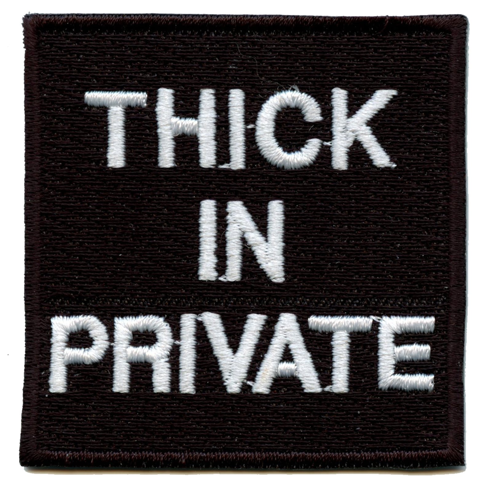 Thick In Private Patch Secret Sexy Badge Embroidered Iron On | Etsy
