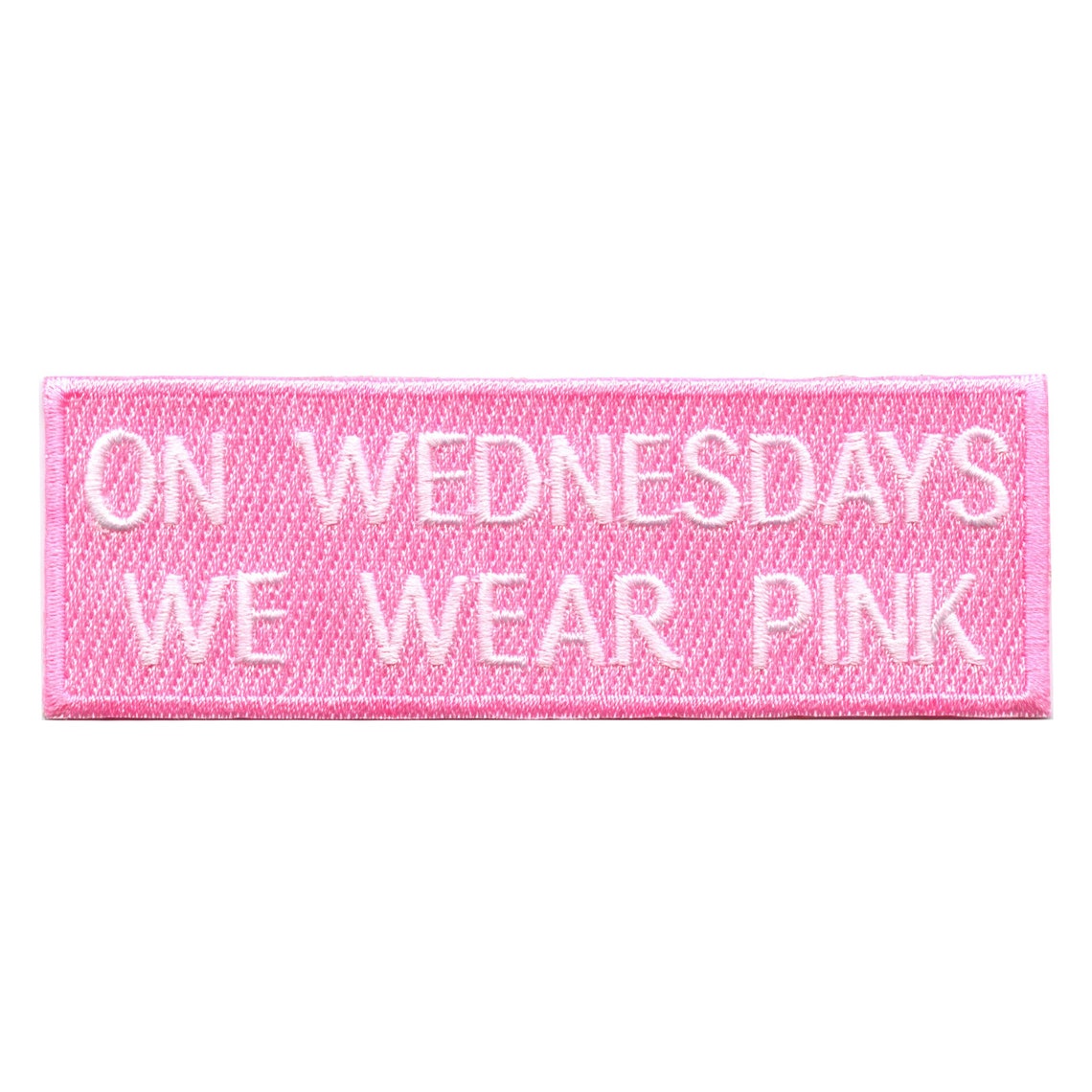 On Wednesdays We Wear Pink Patch Name Tag Iron on Embroidered - Etsy