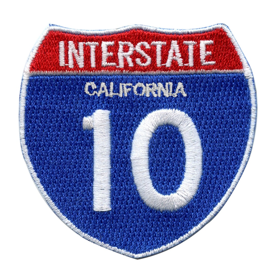 California Interstate 10 Patch I-10 Road Sign Iron on Embroidered BA7 ...