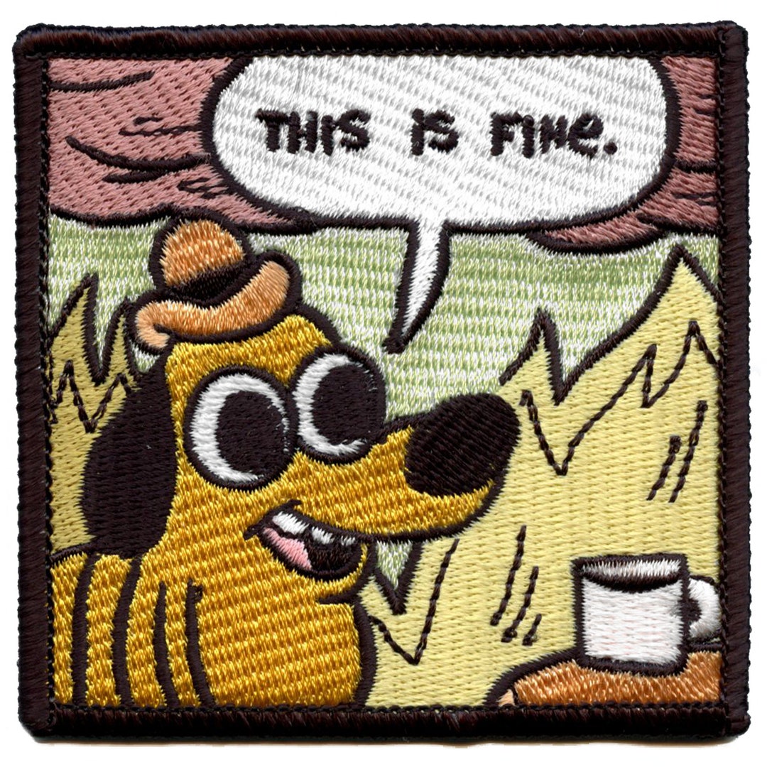KC Green This is Fine Patch Meme Funny Embroidered Iron on ED3 - Etsy