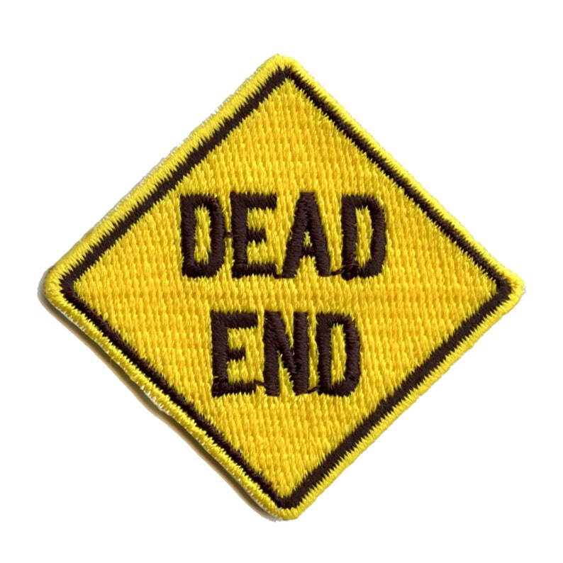 Dead End Sign Patch Road Badge Embroidered Iron on BF3 - Etsy