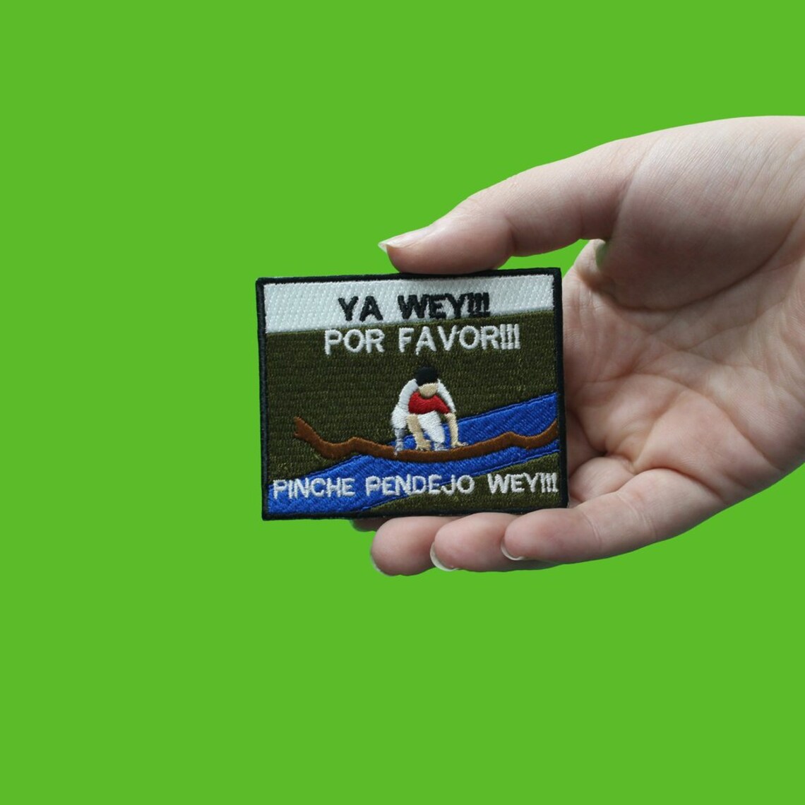 Ya Wey Por Favor Patch Funny Hispanic Expression Embroidered Etsy