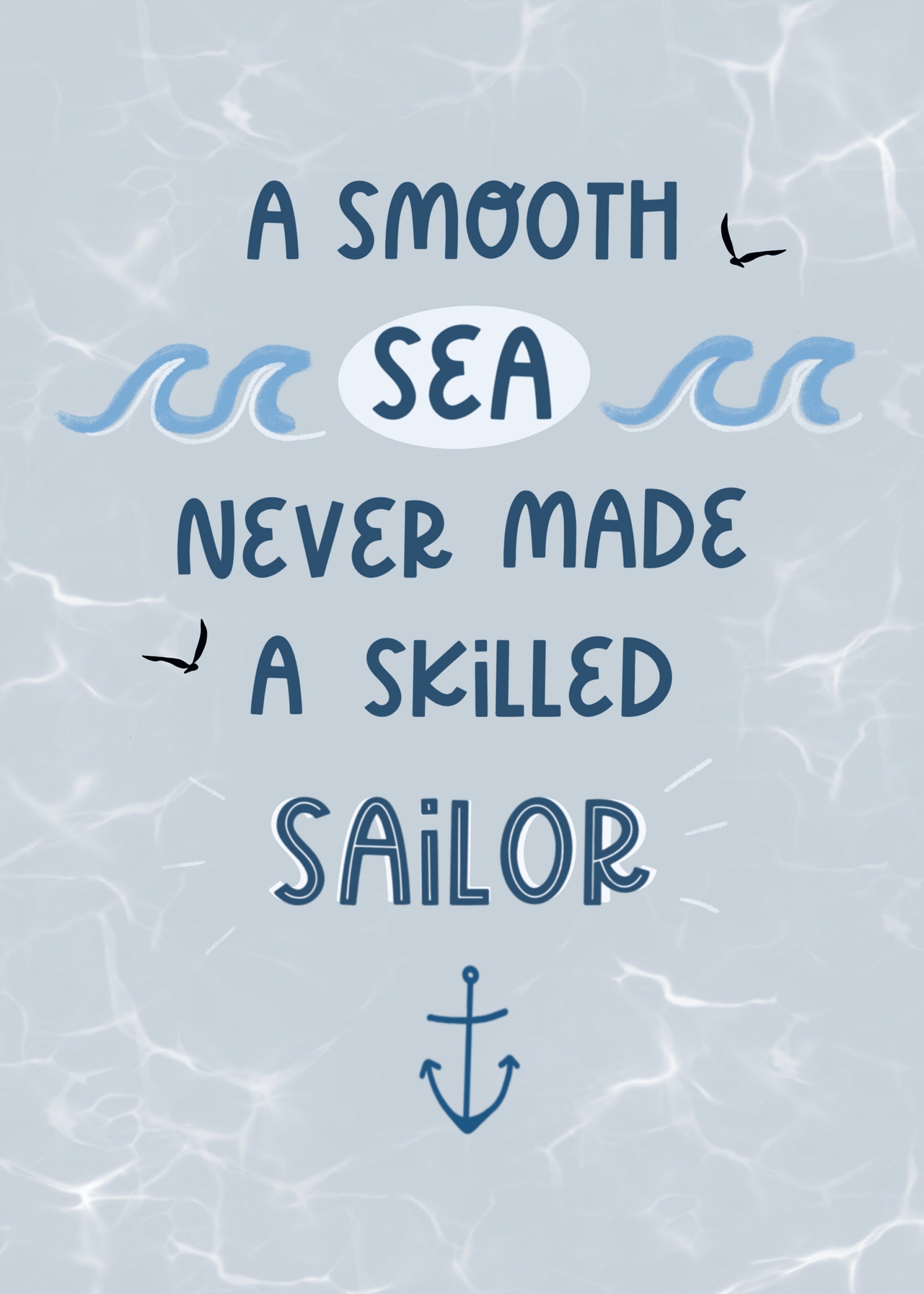 A Smooth Sea Never Made A Skilled Sailor Print. Wall Art. Cute Quote ...