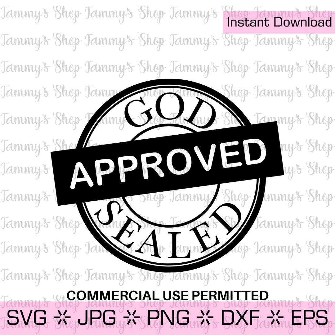 God Approved | Commercial Use Permitted, Downloadable File, Cut File ...
