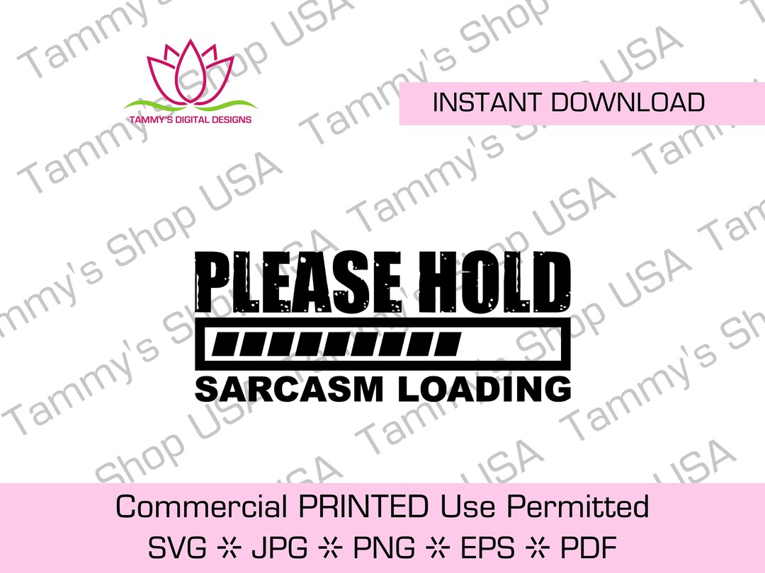 Sarcasm Loading SVG: Funny Cut File (digital Download) - Etsy