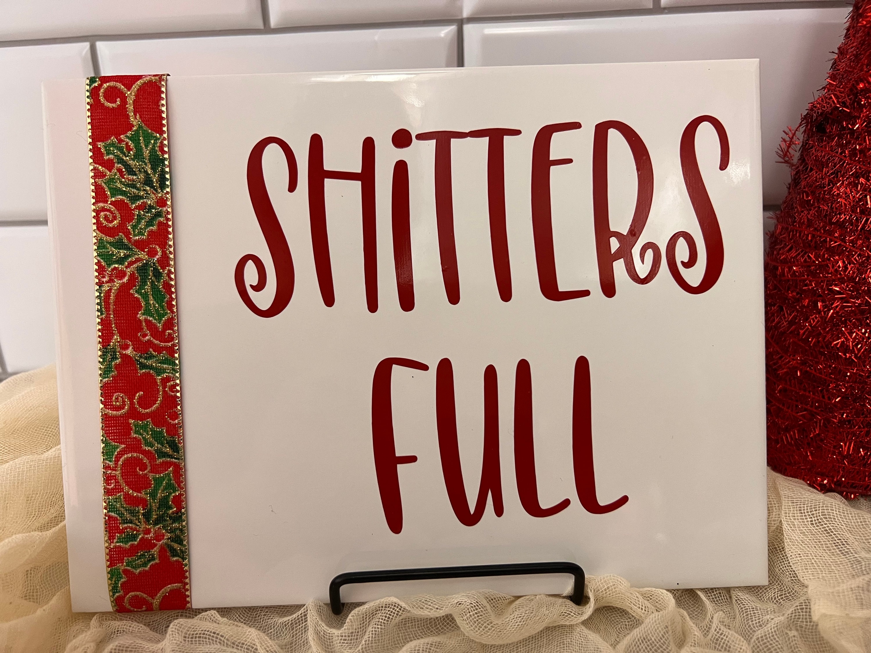 Shitters Full Ceramic Tile Sign - Etsy