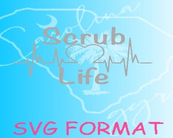 Scrub Life SVG, Scrub Life PNG, Scrub Life Design Files, Scrub Life ...