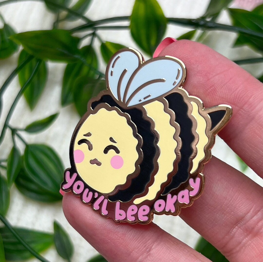 You’ll Bee Okay Enamel Pin ~ Kawaii Bumble Bee Hard Enamel Pin Badge ...