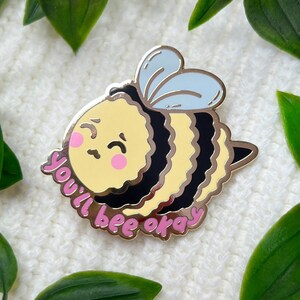 You’ll Bee Okay Enamel Pin ~ Kawaii Bumble Bee Hard Enamel Pin Badge ...