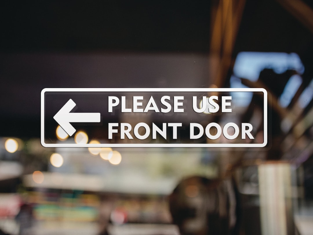 Please Use Front Door Vinyl Decal, Left Arrow, Right Arrow Business ...