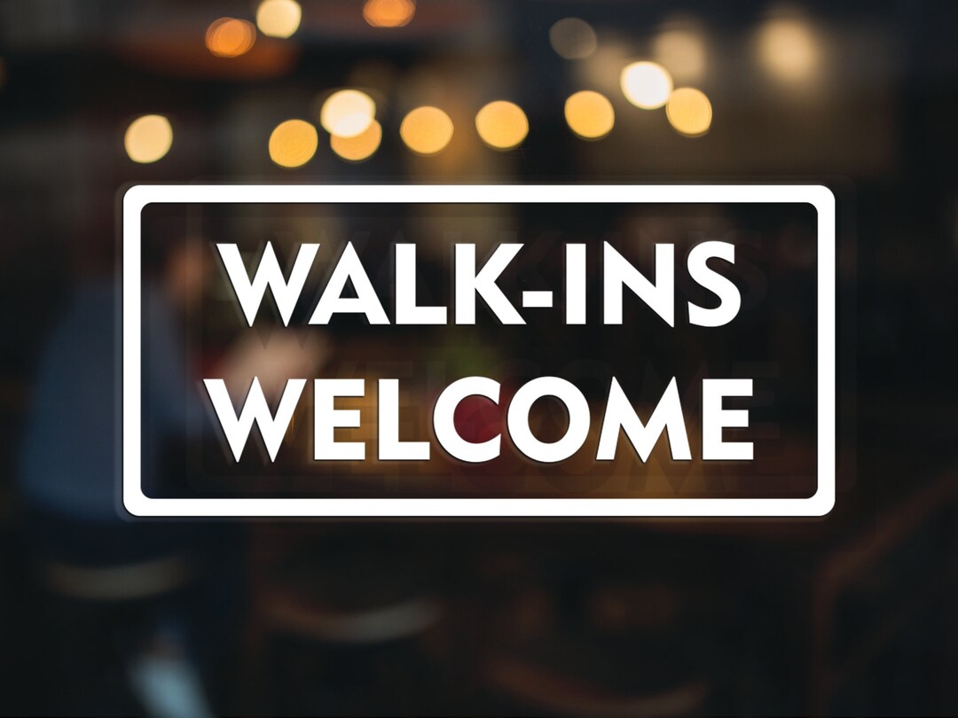 Walk-ins Welcome Vinyl Decal, Business Decal for the Storefront ...