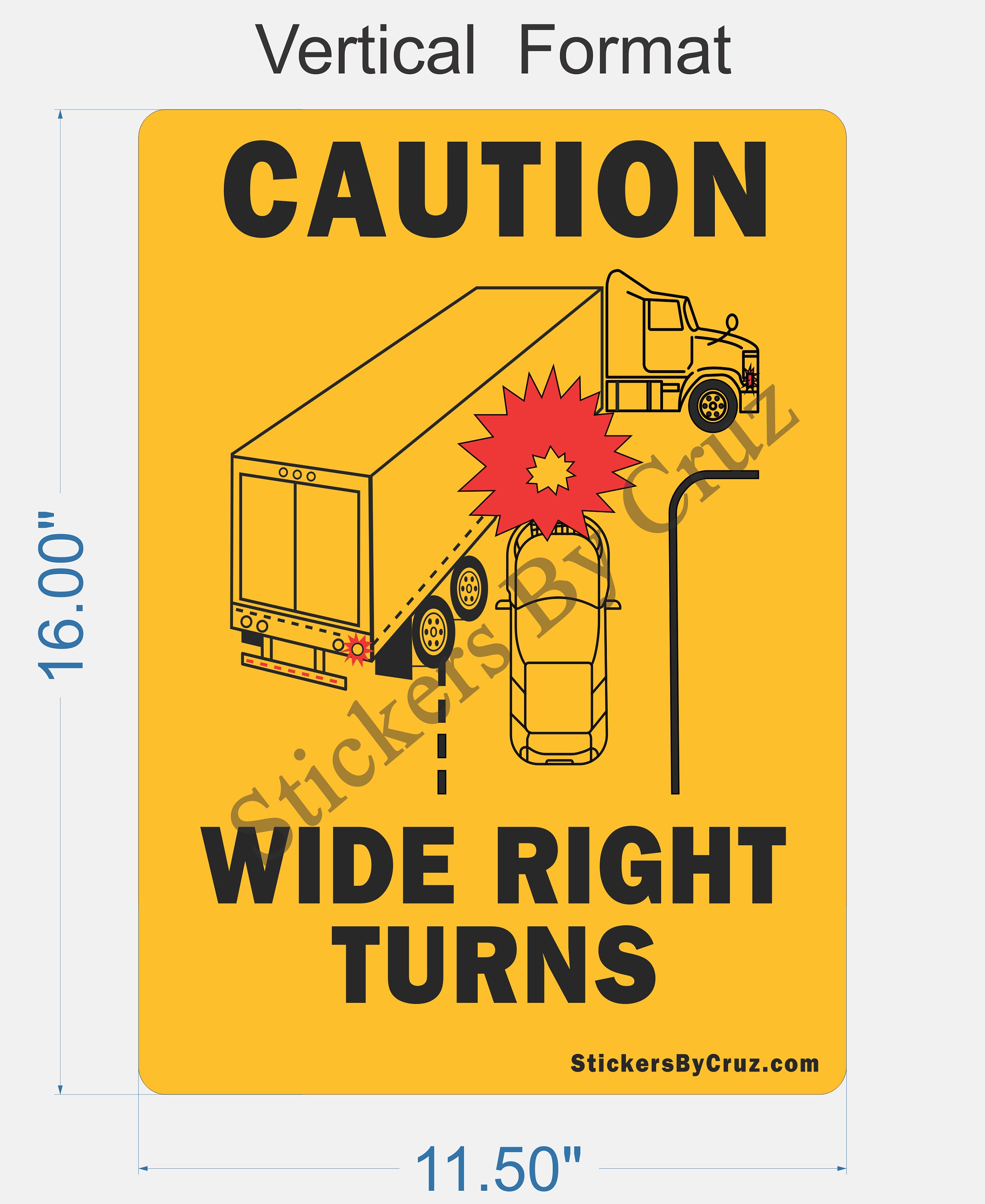 Wide Turns Caution This Truck Makes Wide Turns Yield - Etsy