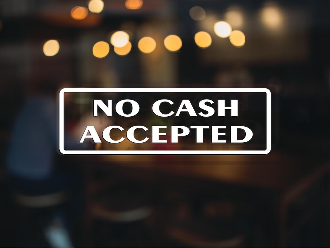No Cash Accepted Vinyl Decal: Storefront Window Sticker - Etsy