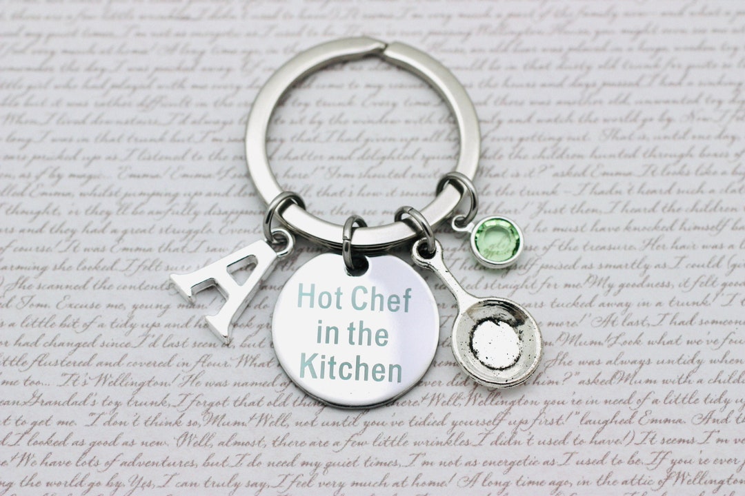 Hot Chef in the Kitchen Keyring, Chef Gift, Sous Chef, Pastry Chef ...