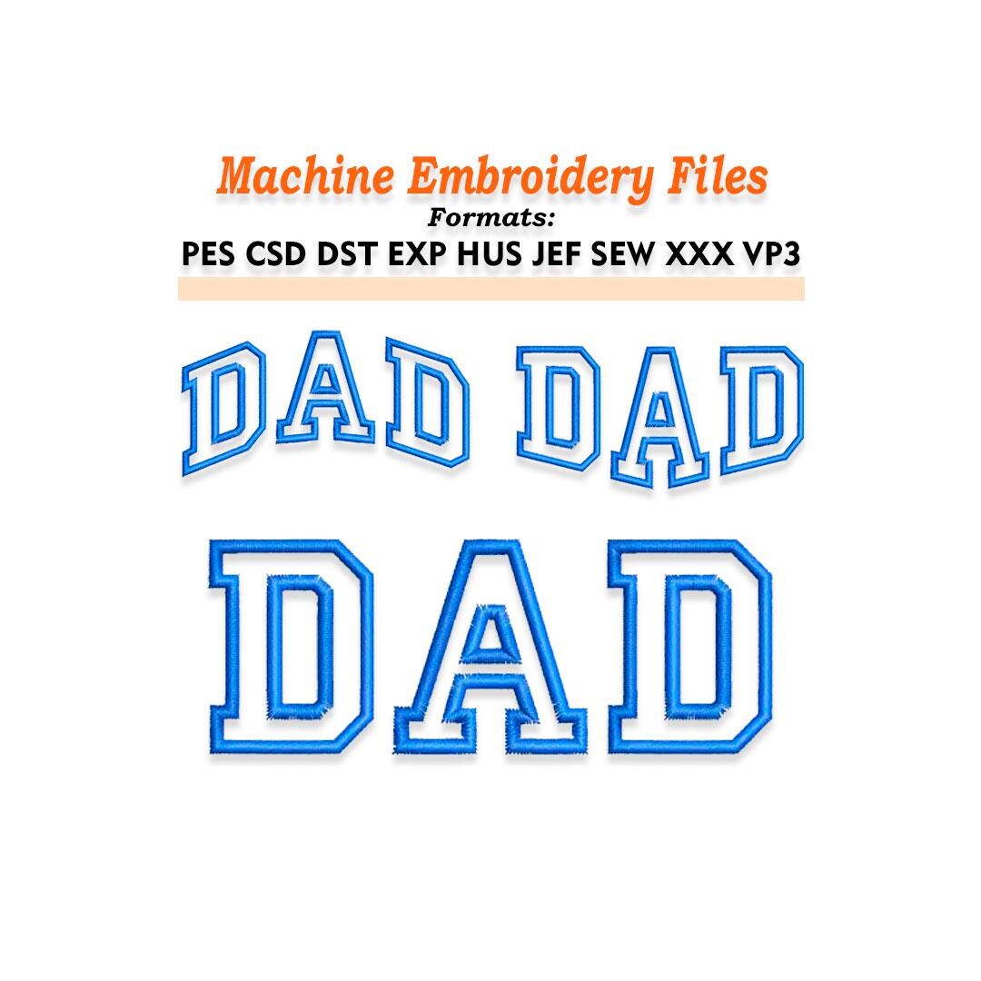 Dad Embroidery Design Files. Sizes 1", 2", 3", 4", 5", 6", 7", 8", 9 ...