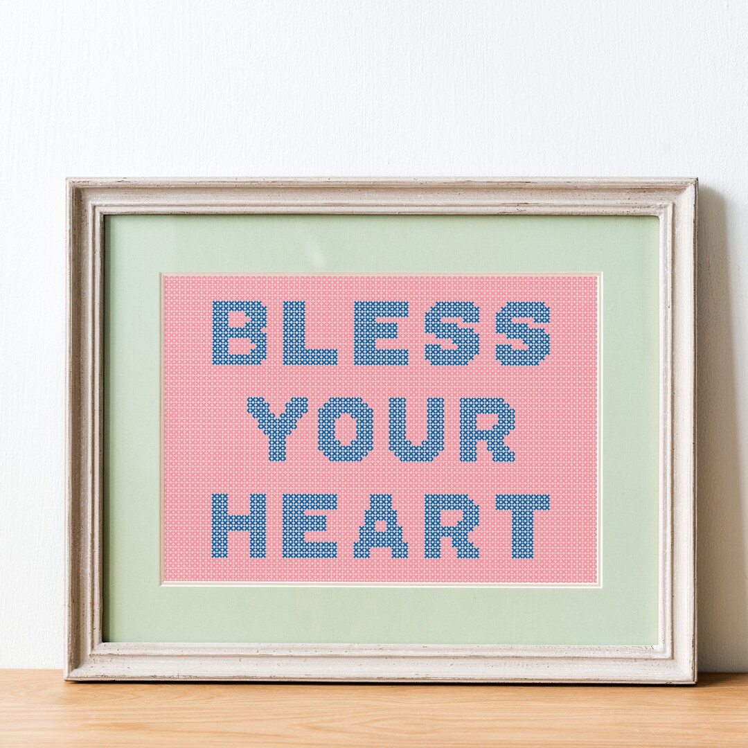 Bless Your Heart Cross Stitch Art Print, Southern Cottage Poster, Cross ...
