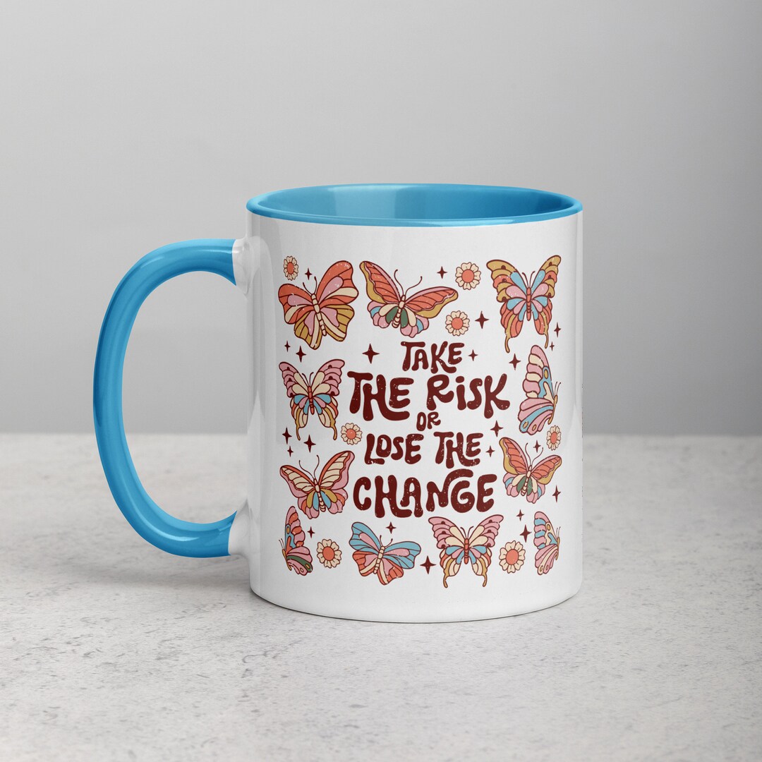 Take the Risk or Lose the Change, Inspirational Gift, Sister Gift ...