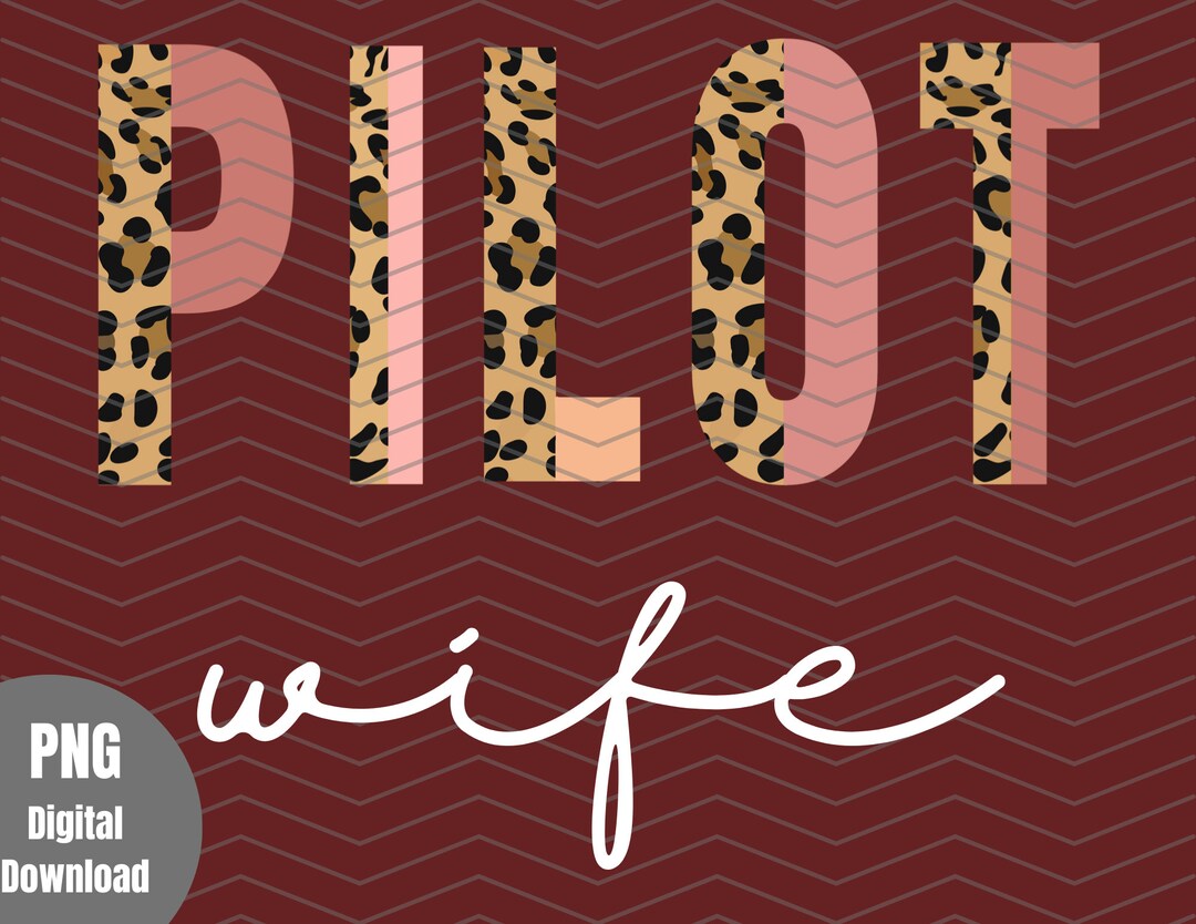 Pilot Wife PNG Digital Download 2 Font Color Options - Etsy