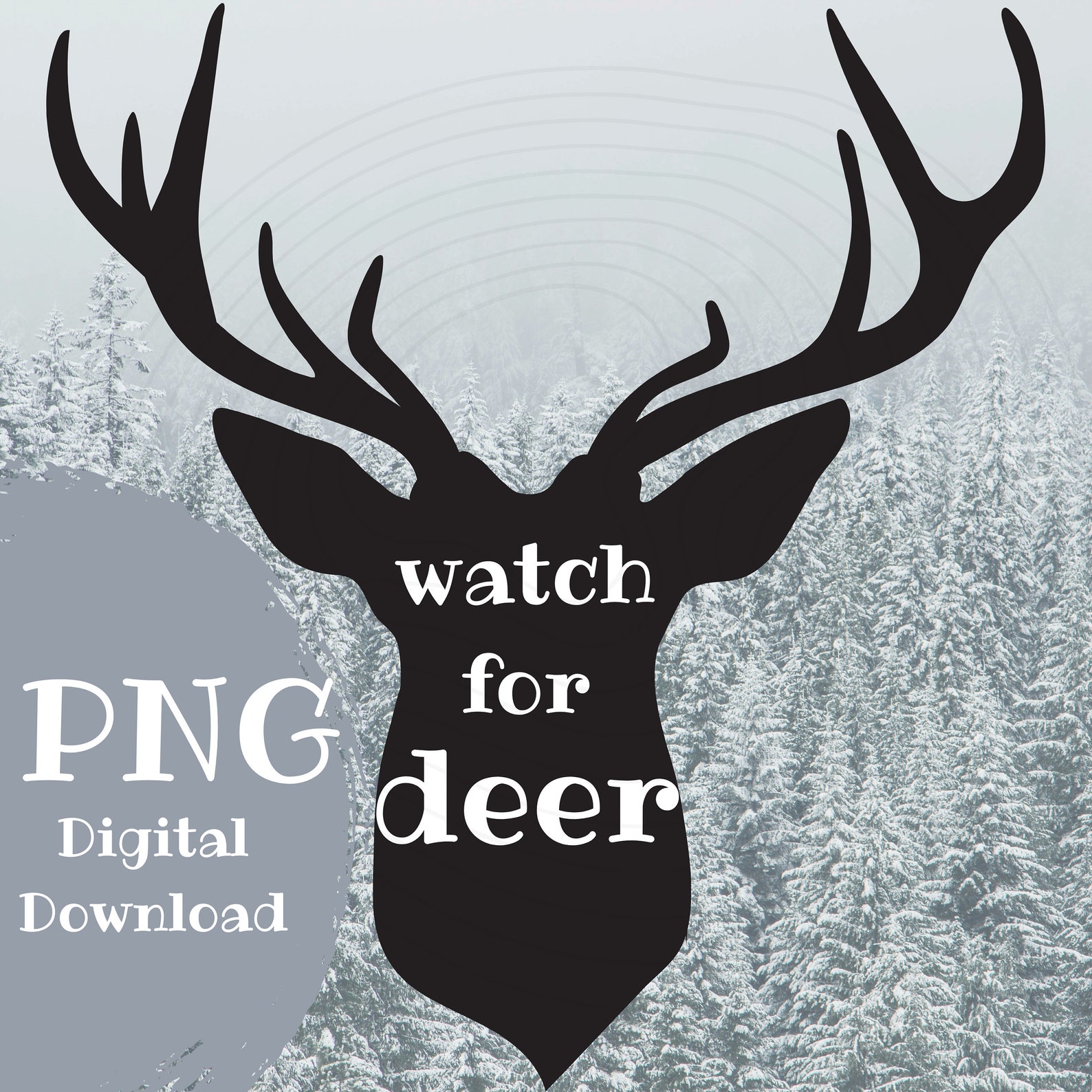 Watch for Deer PNG Digital Download I Love You PNG Deer Shirt Love ...