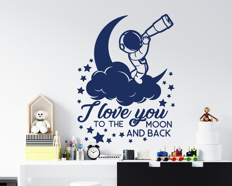 Quote Wall Decal I Love You to the Moon and Back Astronaut - Etsy