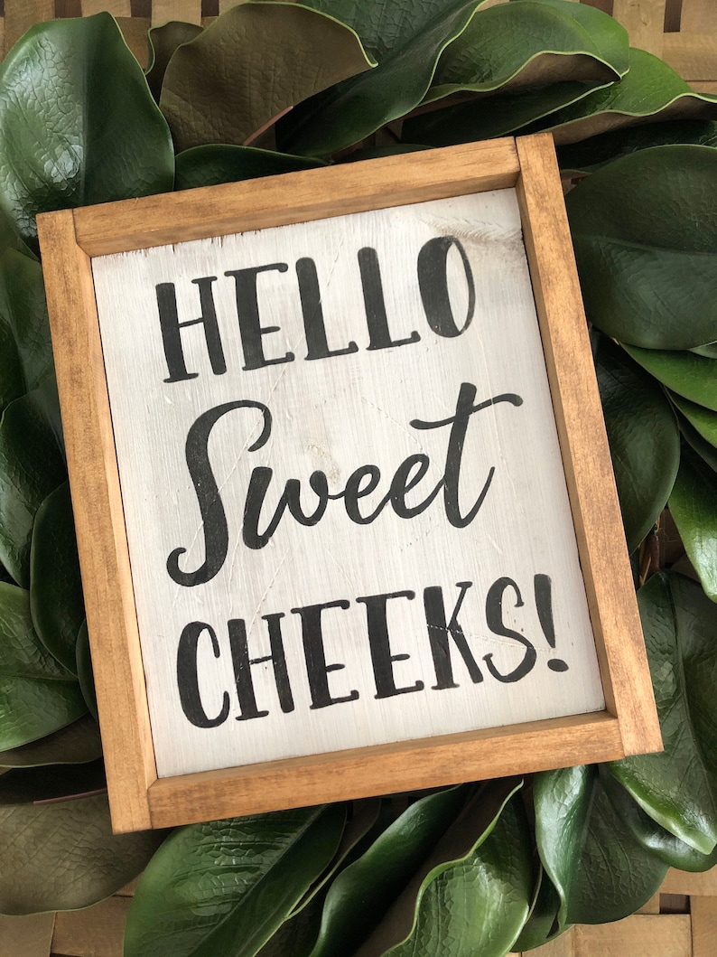 Hello Sweet Cheeks - Etsy