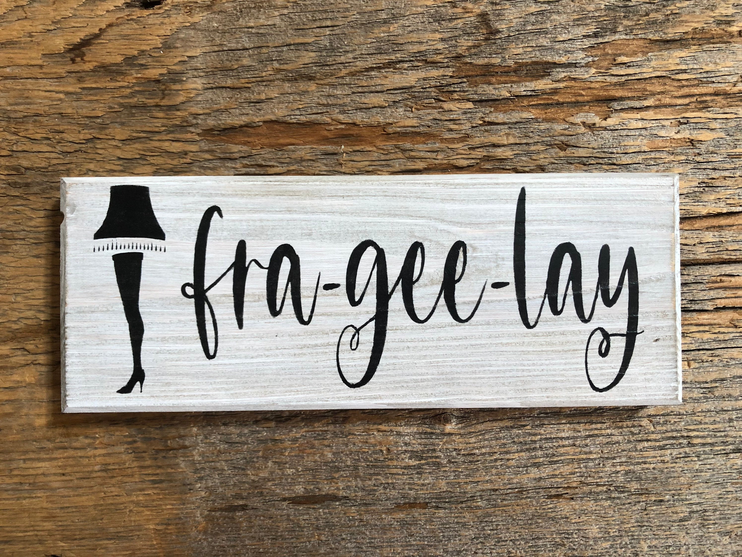 Fra-gee-lay 9 Inch Table Sign Shelf Sign Block Sign - Etsy