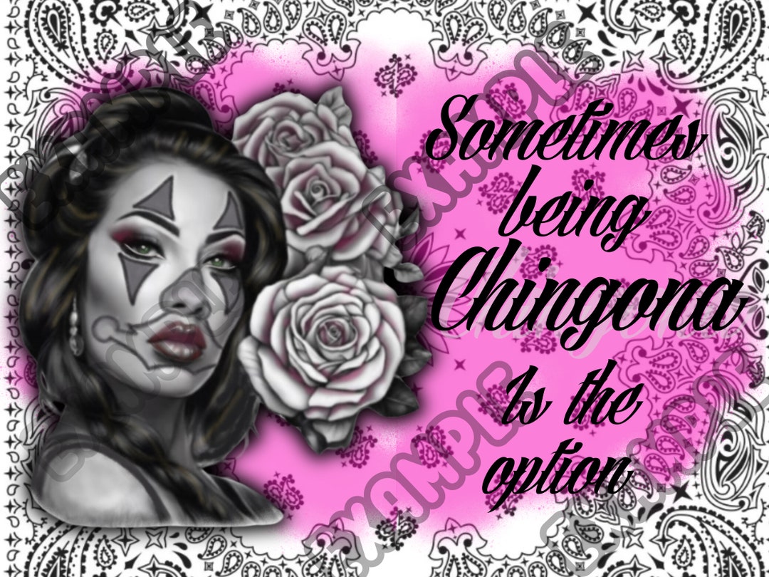 Sometimes Being Chingona is the Only Option PNG - Etsy