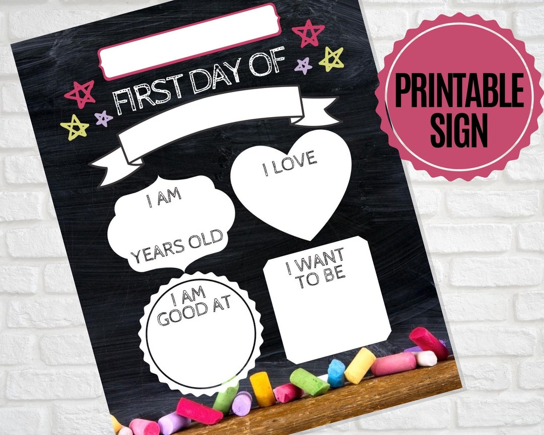 First Day of School Printable Sign With Chalkboard Design PDF Digital ...