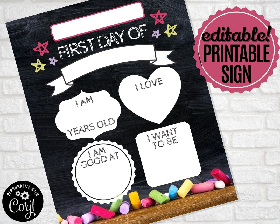 EDITABLE First Day of School Printable Sign With Chalkboard Design PDF ...