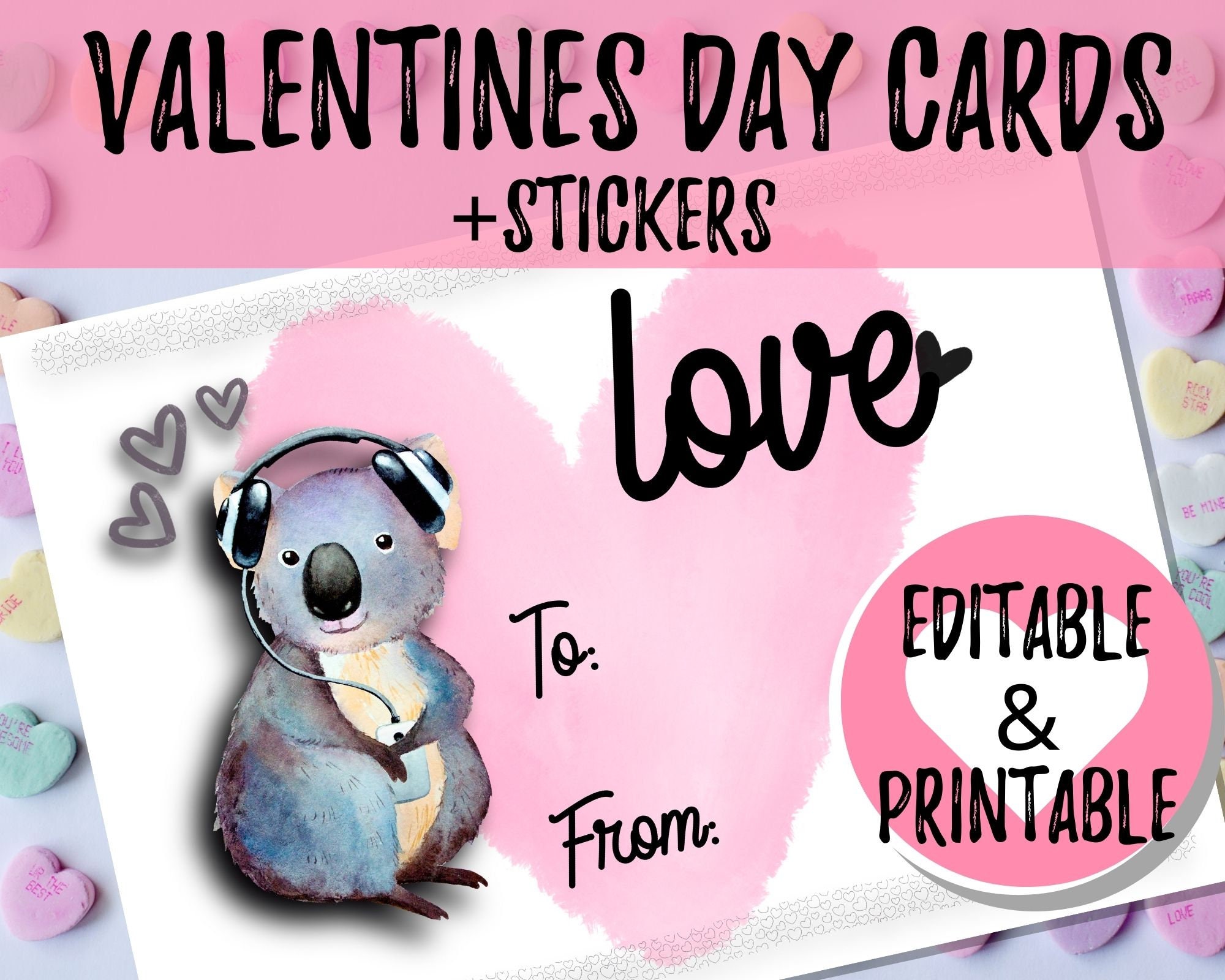 Printable Valentine's Day Cards and Stickers With Editable to and From ...