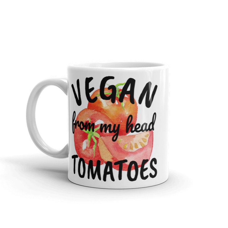 Vegan From My Head Tomatoes Vegan Coffee Mug Cute Vegan Mug - Etsy UK