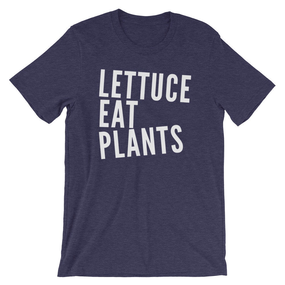Lettuce Eat Plants, Plant Based Shirt, Vegan Apparel, Vegan Clothing ...