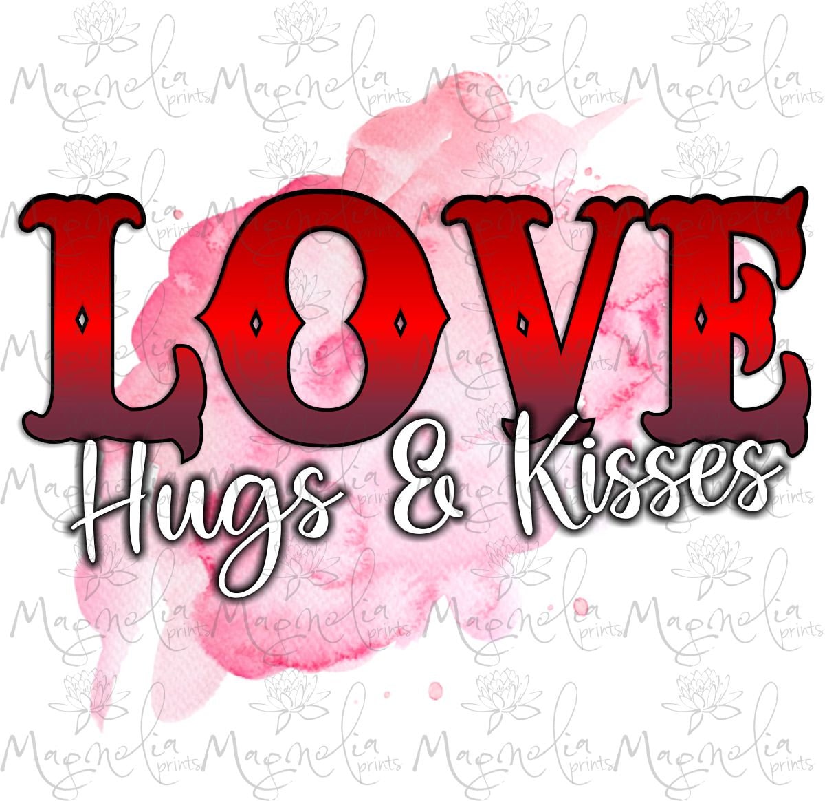 Love Hugs N Kisses