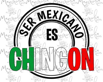 Digital Art / Ser Mexicana Es Chingon / Spanish / Printable | Etsy