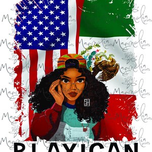 Digital File / Blaxican / Blaxicana With Flags Mexico Usa / Digital ...