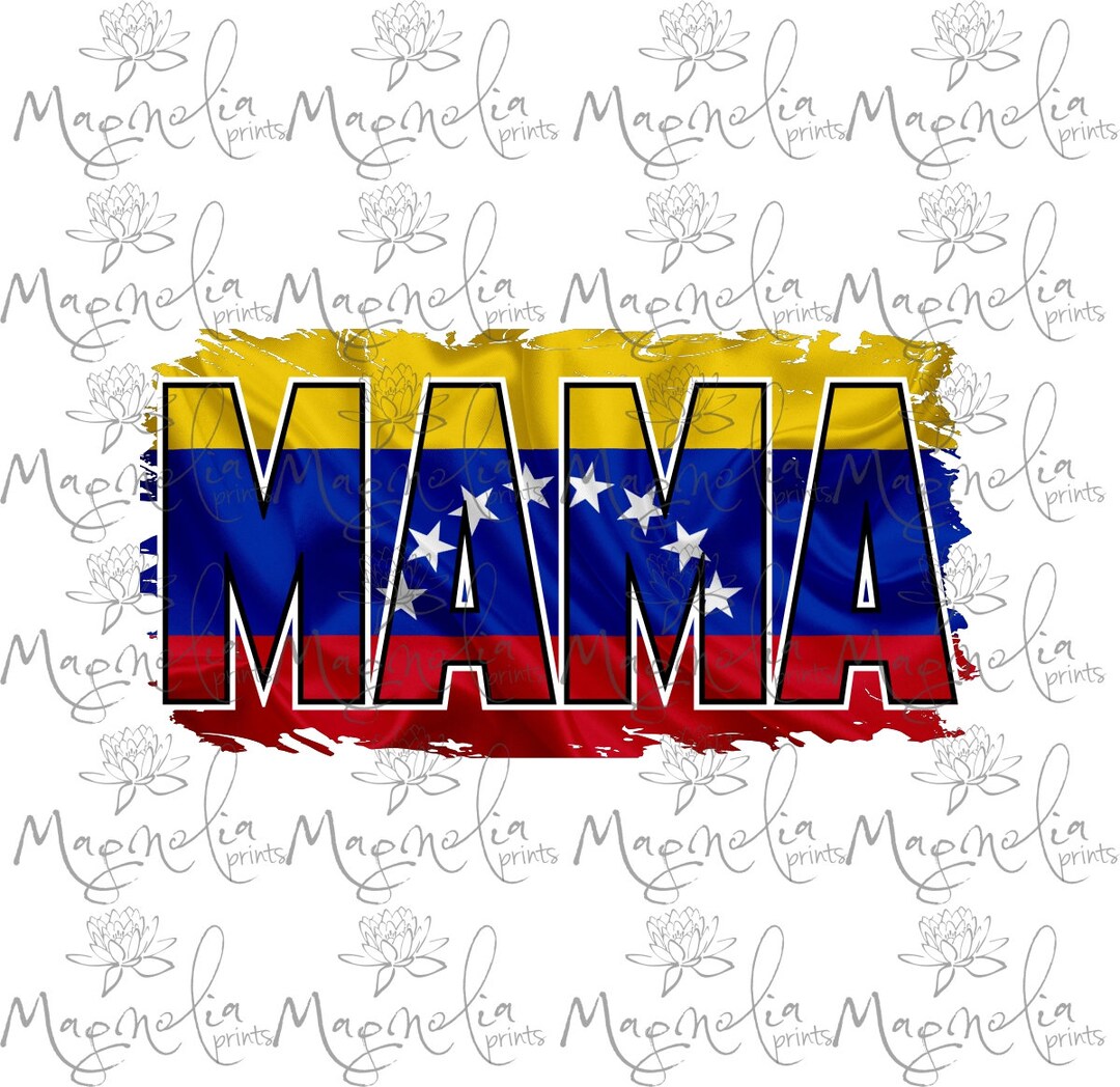 Mama Venezuelan Flag / Digital / Design File Download PNG ONLY / Cricut ...